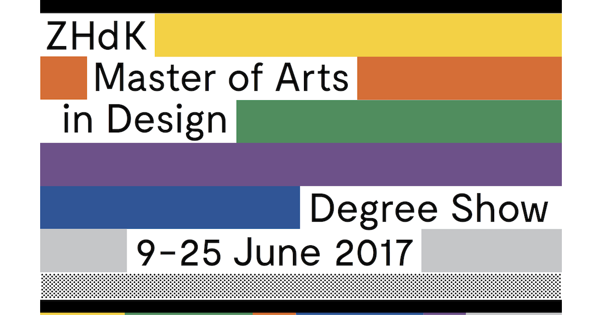 Specializations — ZHdK Master of Arts in Design, Diplomausstellung, 2017